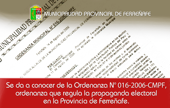Se da a conocer de la Ordenanza N° 016-2006-CMPF, ordenanza que regula la propaganda electoral ...
